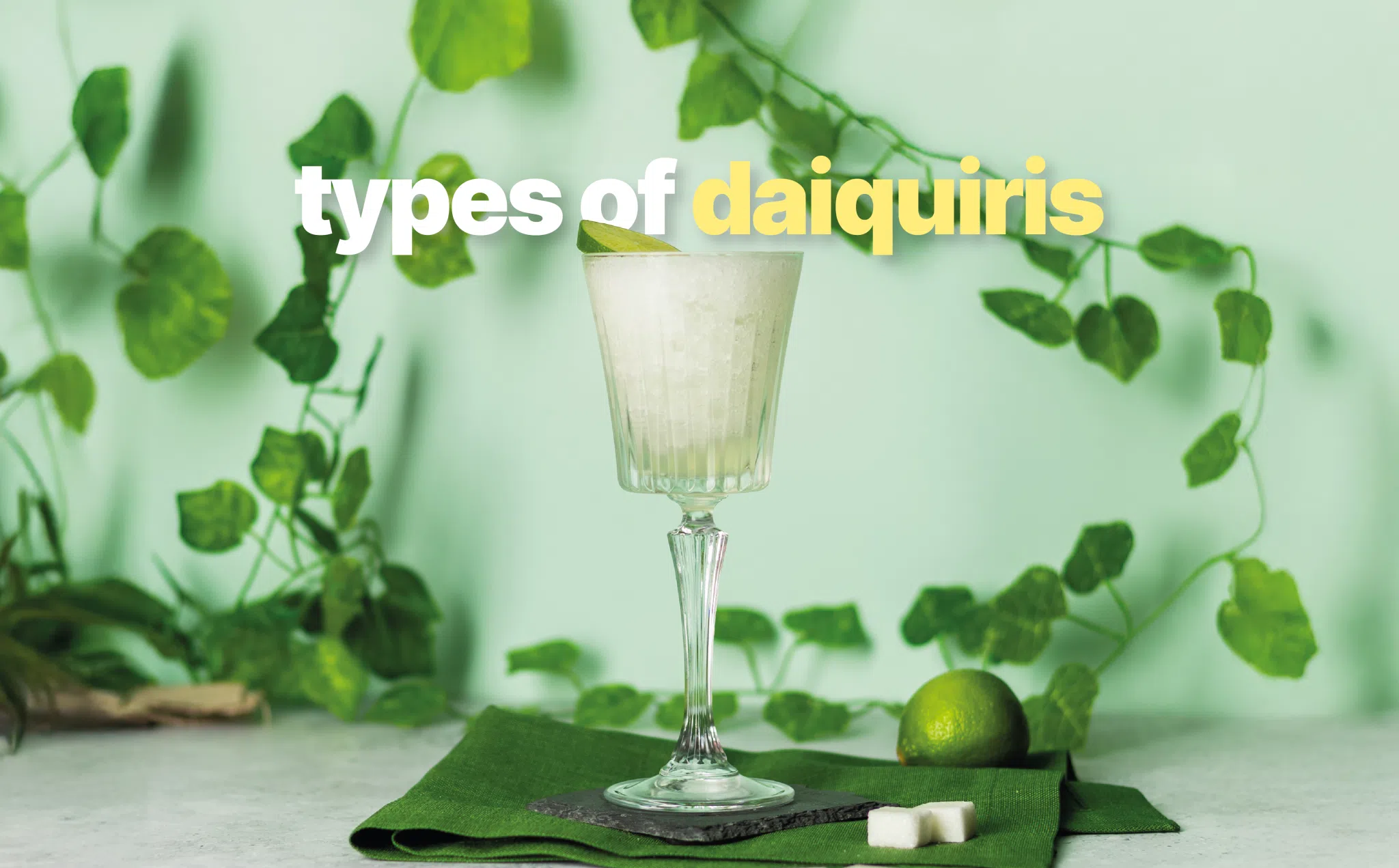 Daiquiri Variations: Classics, Twists, and Frozen Favorites